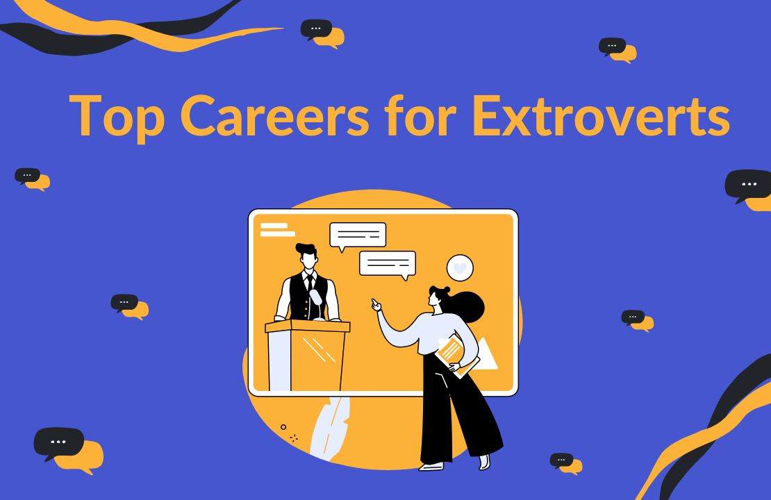 Top Careers for Extroverts Top Careers for Extroverts