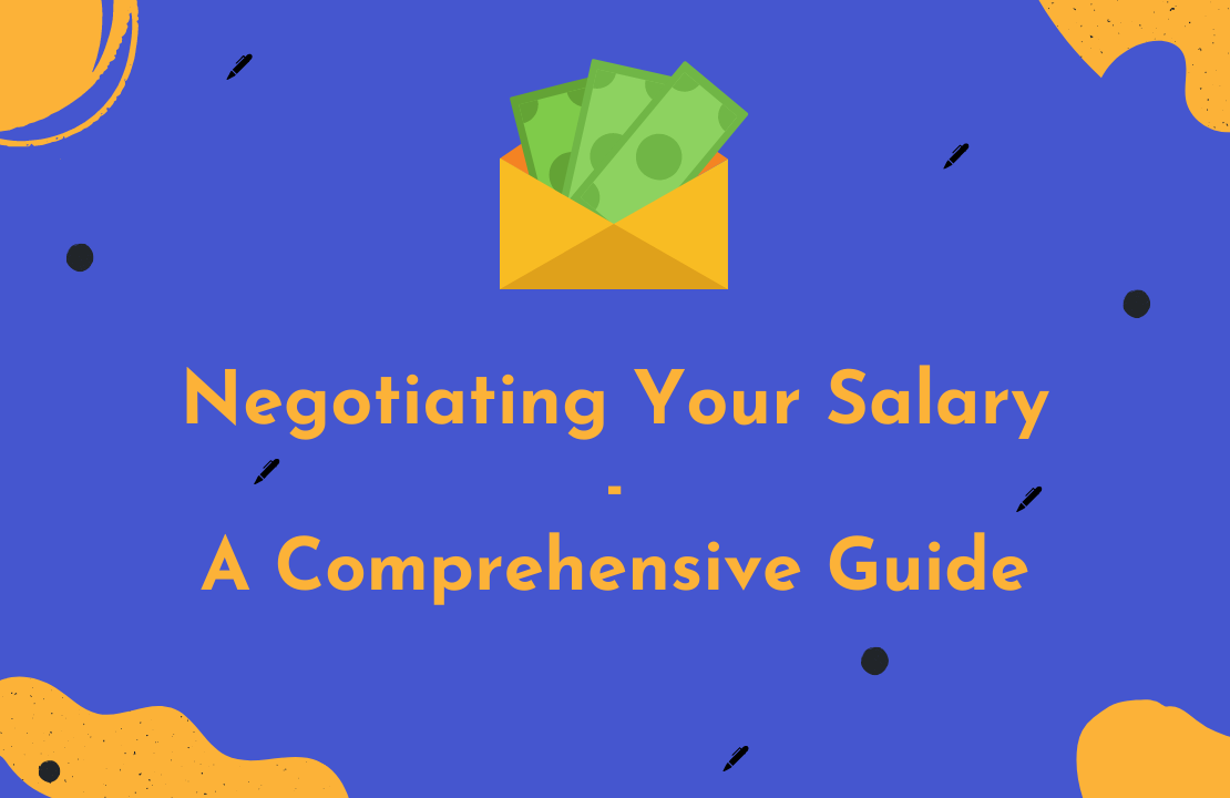 A comprehensive guide on negotiating your salary